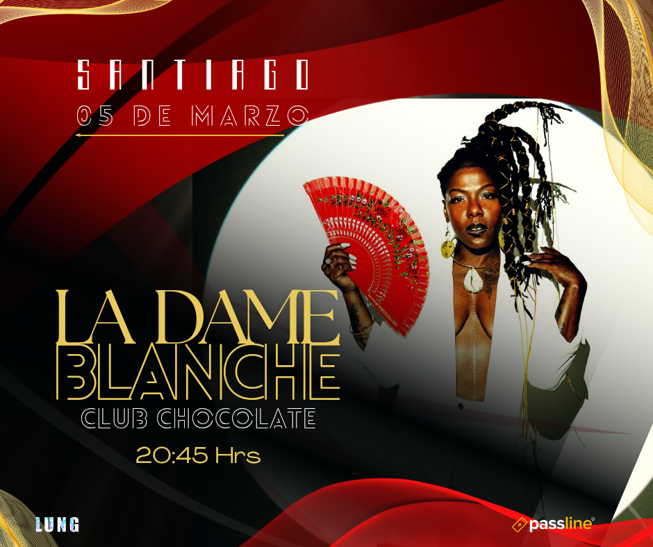 En vivo | La Dame Blanche debuta en Chile - REDEXODIA